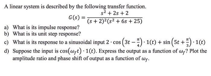 Solved A linear system is described by the following | Chegg.com