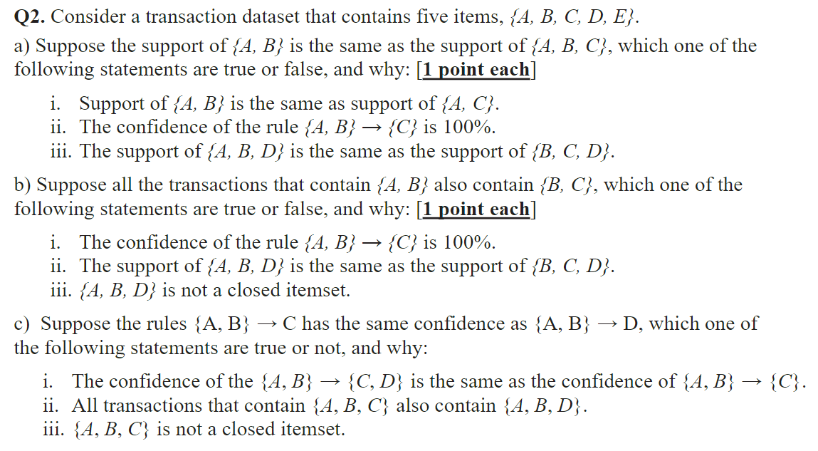 Solved Q2. Consider a transaction dataset that contains five | Chegg.com
