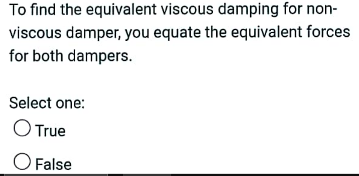 Solved To find the equivalent viscous damping for non- | Chegg.com
