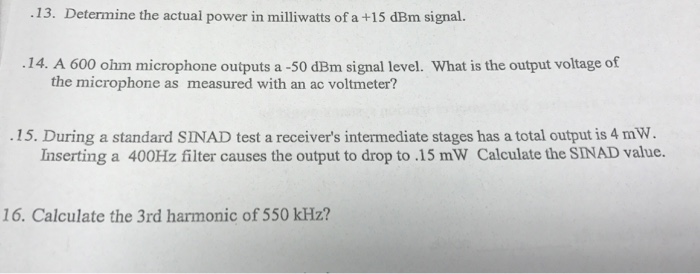 .13. Determine the actual power in milliwatts of a | Chegg.com
