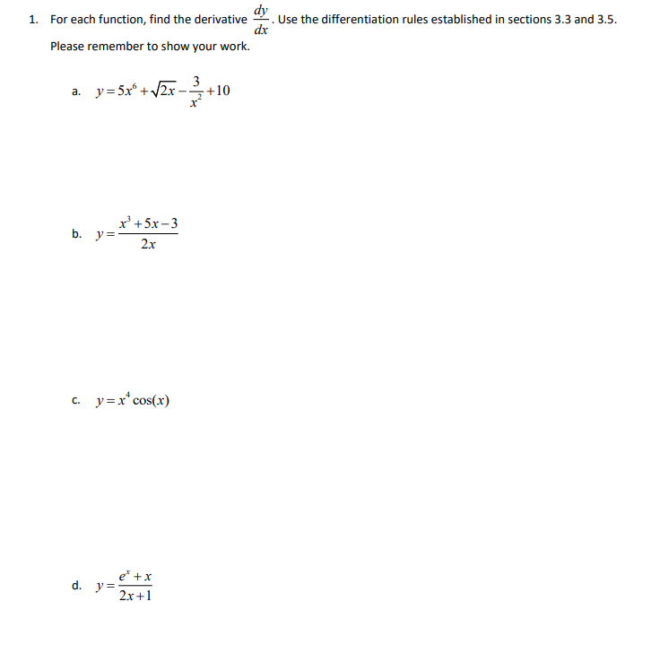 Solved For each function, find the derivative dxdy. Use the | Chegg.com