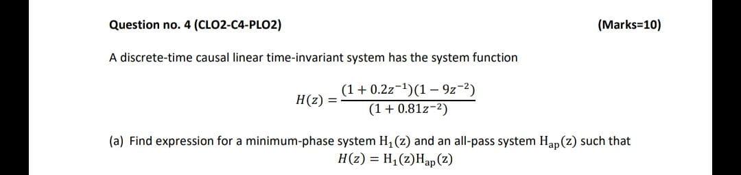 Solved Question no. 4 (CLO2-C4-PLO2) (Marks=10) A | Chegg.com