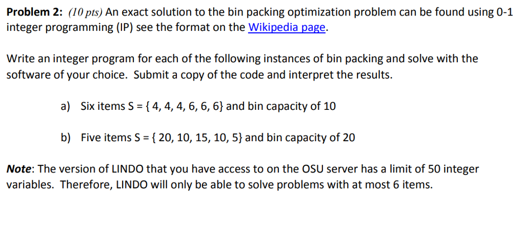Problem 2: (10pts) An exact solution to the bin | Chegg.com