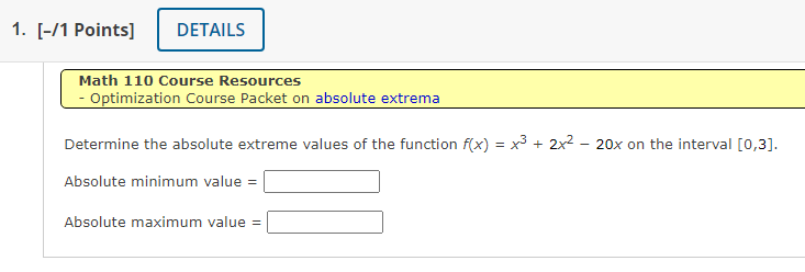 Solved Determine the absolute extreme values of the function | Chegg.com