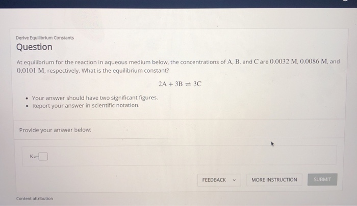 Solved Derive Equilibrium Constants Question At equilibrium | Chegg.com