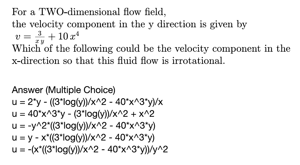 Solved For a TWO-dimensional flow field, the velocity | Chegg.com