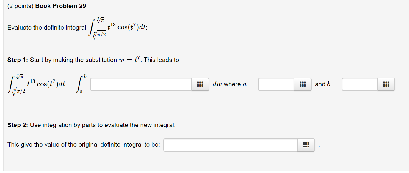 Solved (2 points) Book Problem 29 Evaluate the definite | Chegg.com