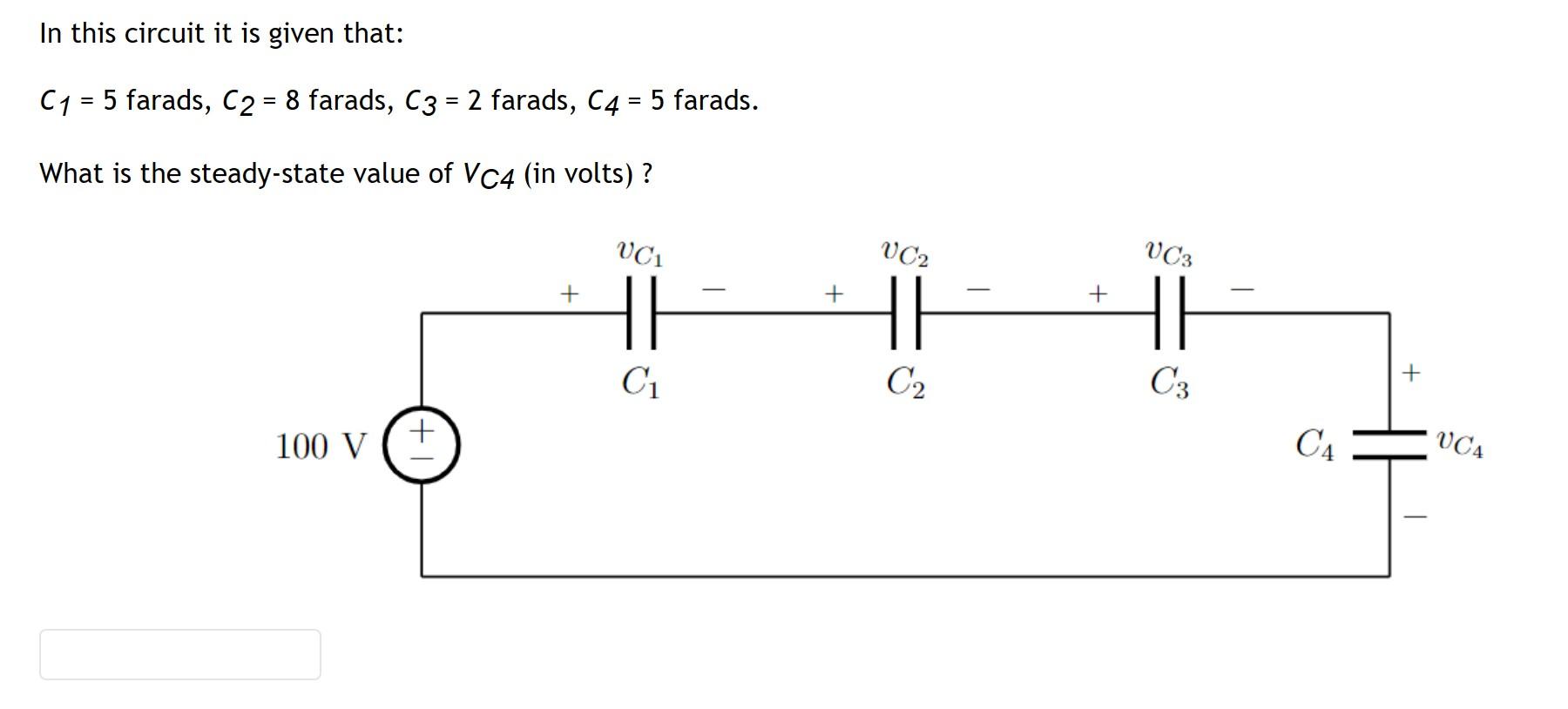 Solved In this circuit it is given that: C1=4 farads, C2=5 | Chegg.com