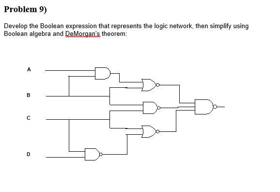 Solved Problem 9) Develop the Boolean expression that | Chegg.com