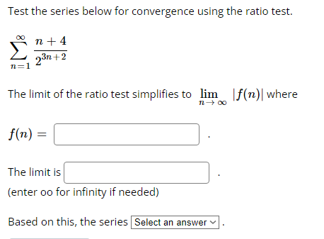 Solved Test the series below for convergence using the ratio | Chegg.com