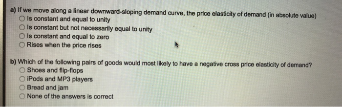 Solved a) If we move along a linear downward-sloping demand | Chegg.com