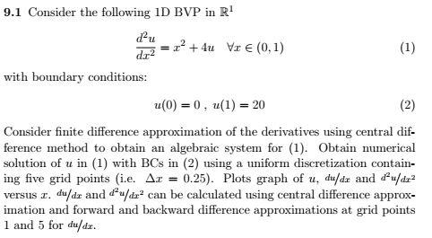 Solved 9.1 Consider the following 1D BVP in R1 | Chegg.com