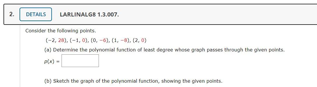 Solved Consider the following points. (−2, 28), (−1, 0), (0, | Chegg.com