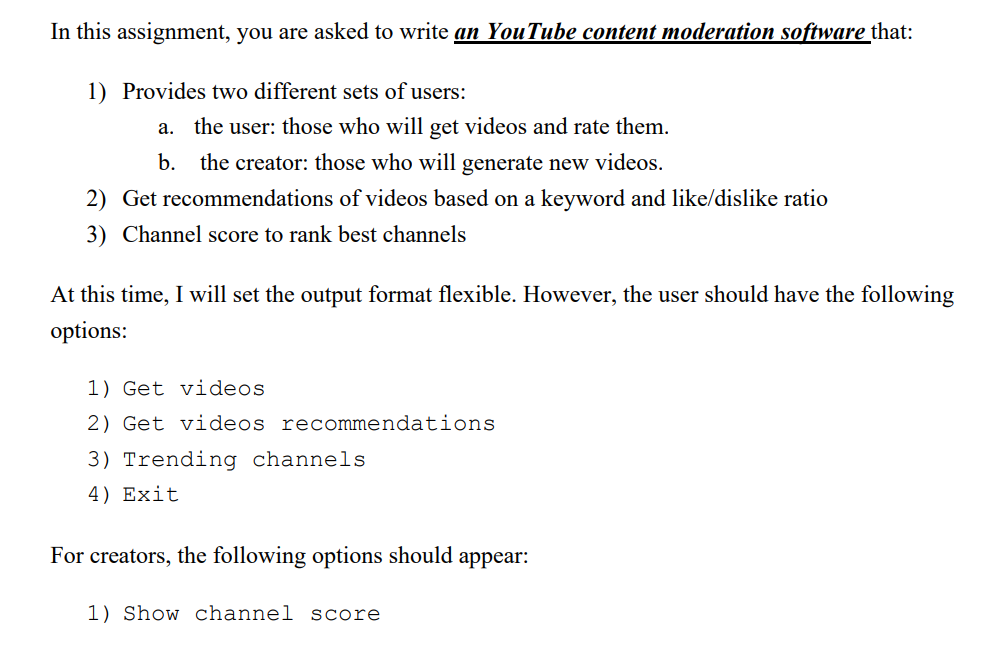 Solved In this assignment, you are asked to write an YouTube | Chegg.com