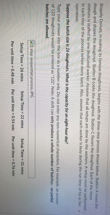 Solved Shapely Donuts, in making its famous doughnuts, | Chegg.com