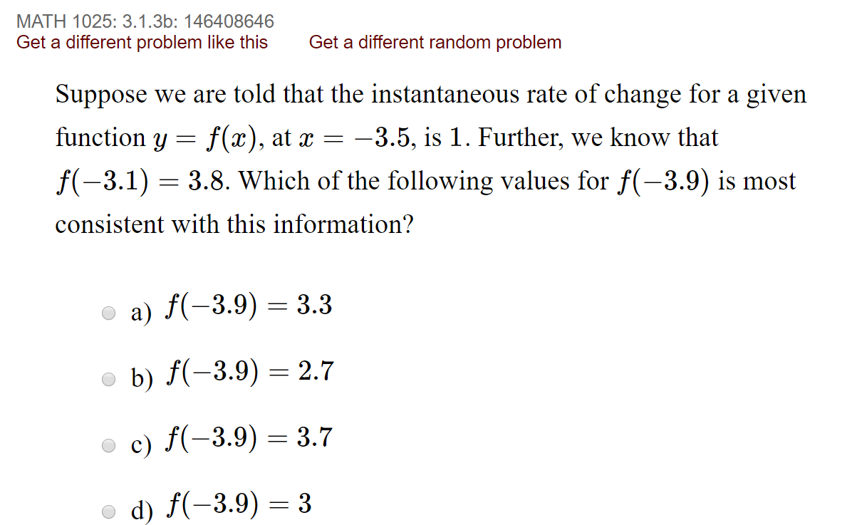 Solved MATH 1025: 3.1.3b: 146408646 Get a different problem | Chegg.com