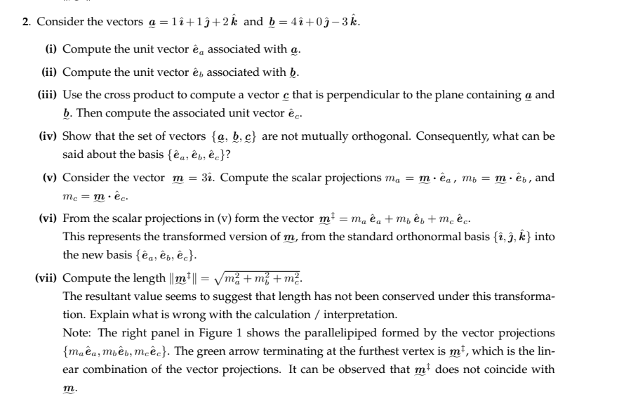 Solved 2. Consider the vectors ∼a=1 ^+1 ^+2k^ and | Chegg.com
