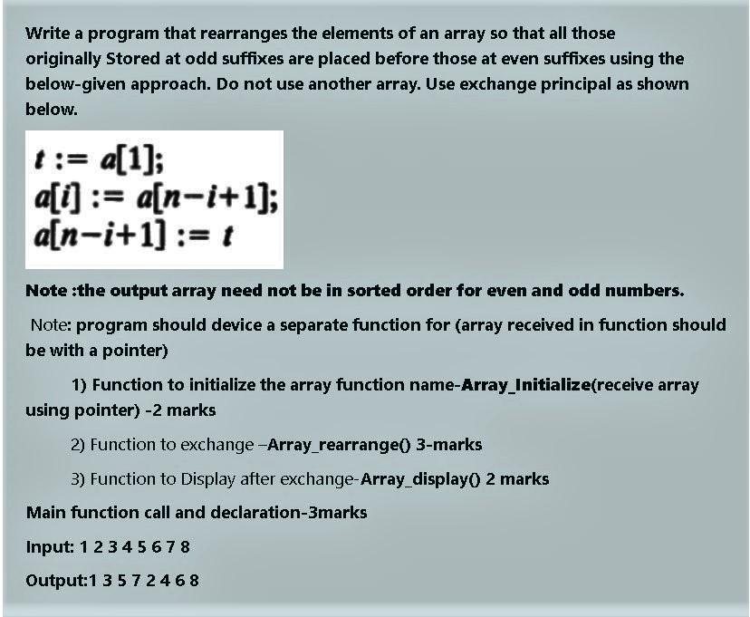 Solved Write A Program That Rearranges The Elements Of An