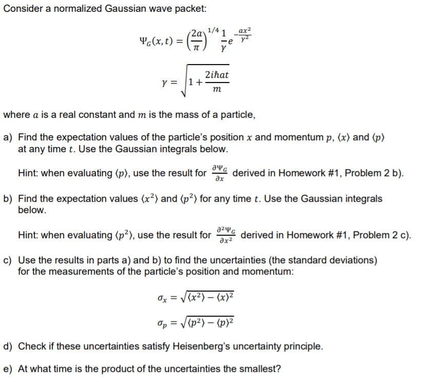 Solved Consider a normalized Gaussian wave packet: 2a 1/4 1 | Chegg.com