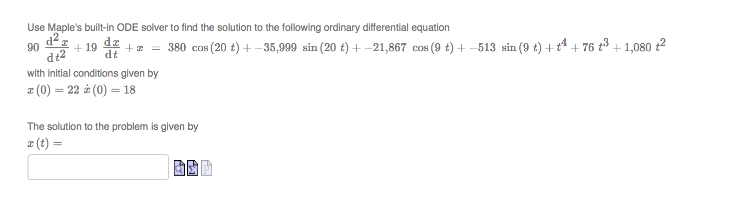Solved Use Maples Built In Ode Solver To Find The Solution 