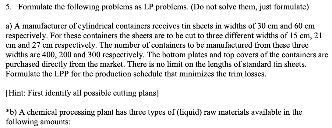 Solved 5. Formulate the following problems as LP problems. | Chegg.com