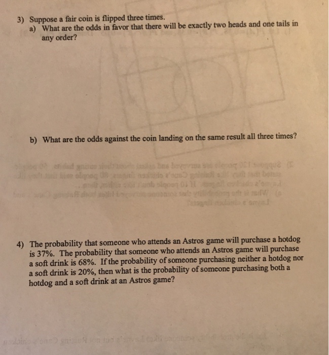 Solved 3) Suppose a fair coin is flipped three times. What | Chegg.com