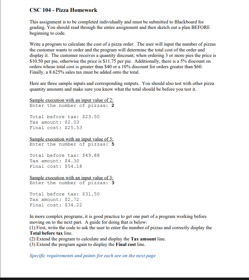 Solved CSC 104 - Pizza Homework This assignment is to be | Chegg.com