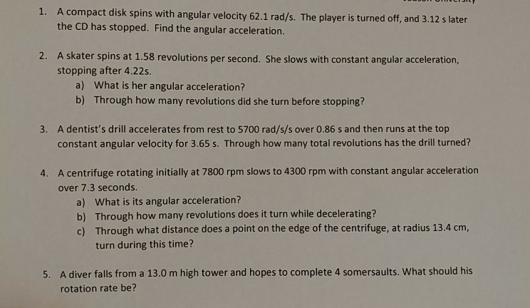 Solved 1. A compact disk spins with angular velocity 62.1 | Chegg.com