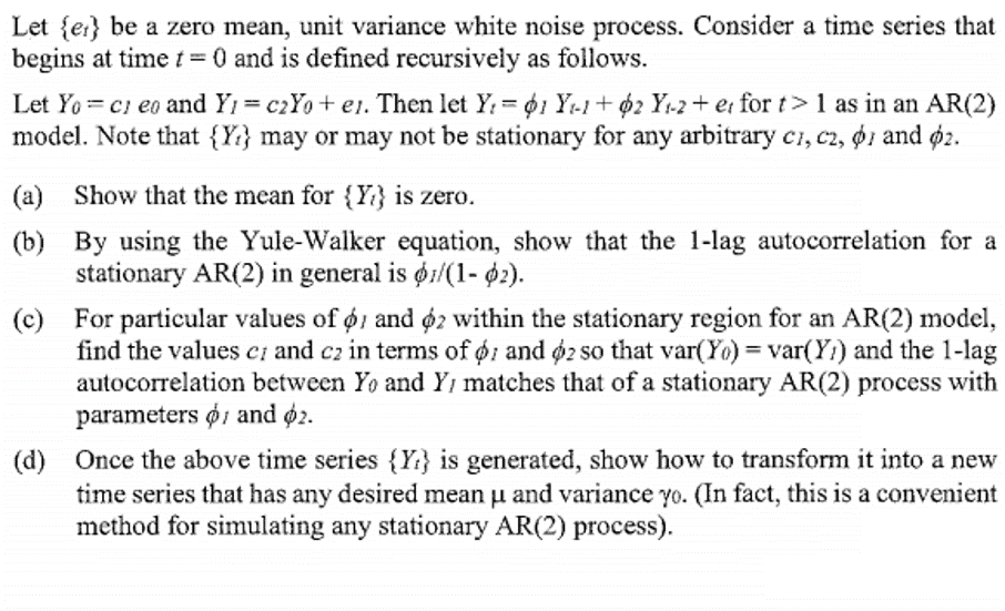 Let et} be a zero mean, unit variance white noise | Chegg.com
