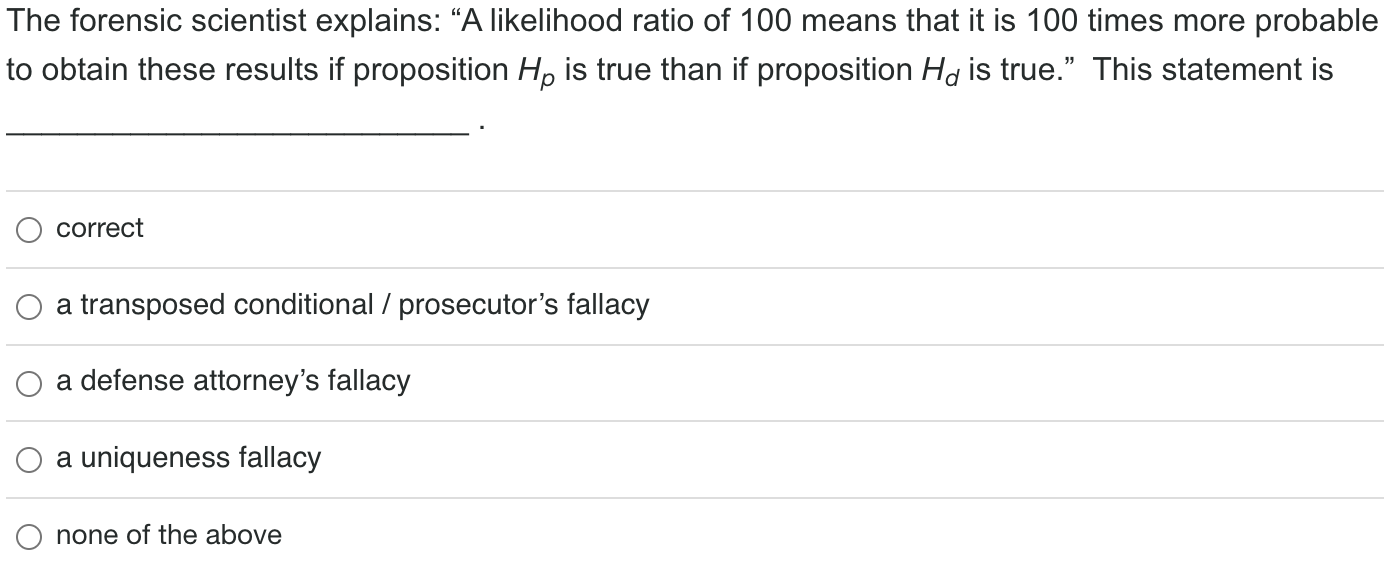 Solved The Forensic Scientist Explains A Likelihood Ratio