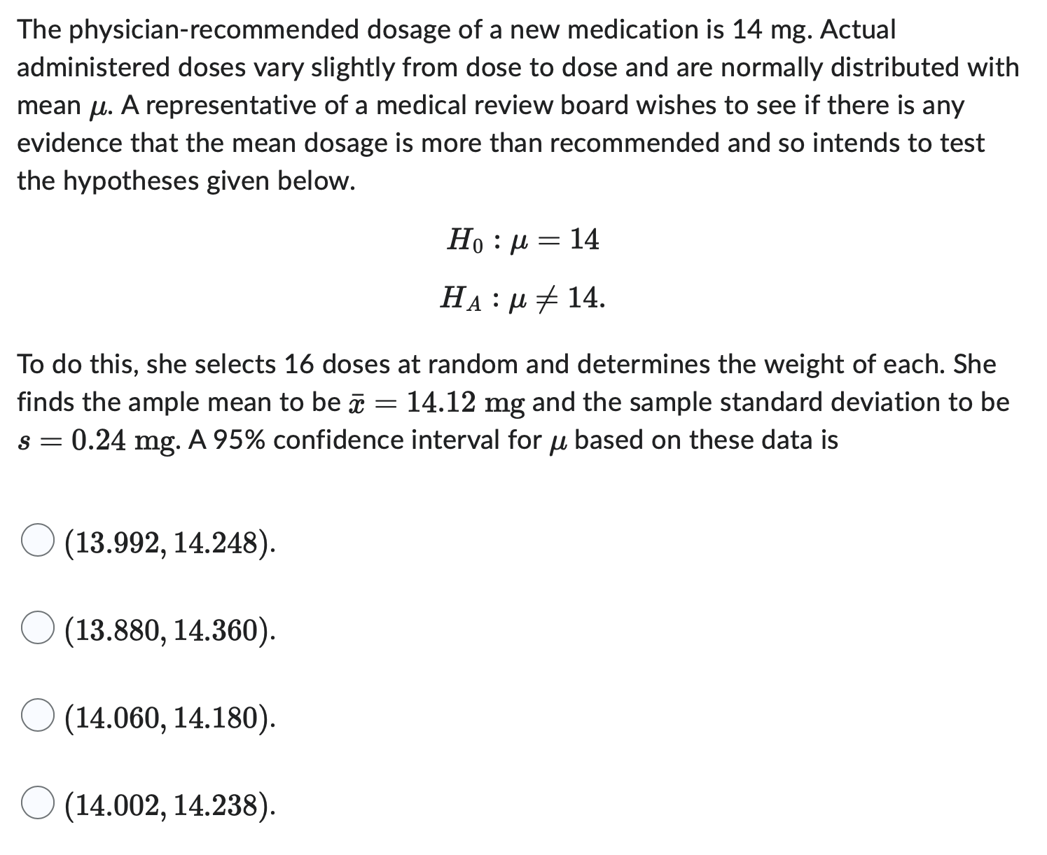 Solved The physician-recommended dosage of a new medication | Chegg.com