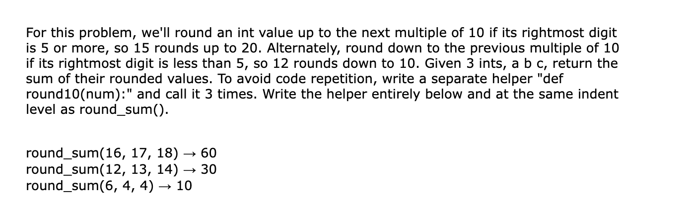 Solved For this problem, we'll round an int value up to the | Chegg.com