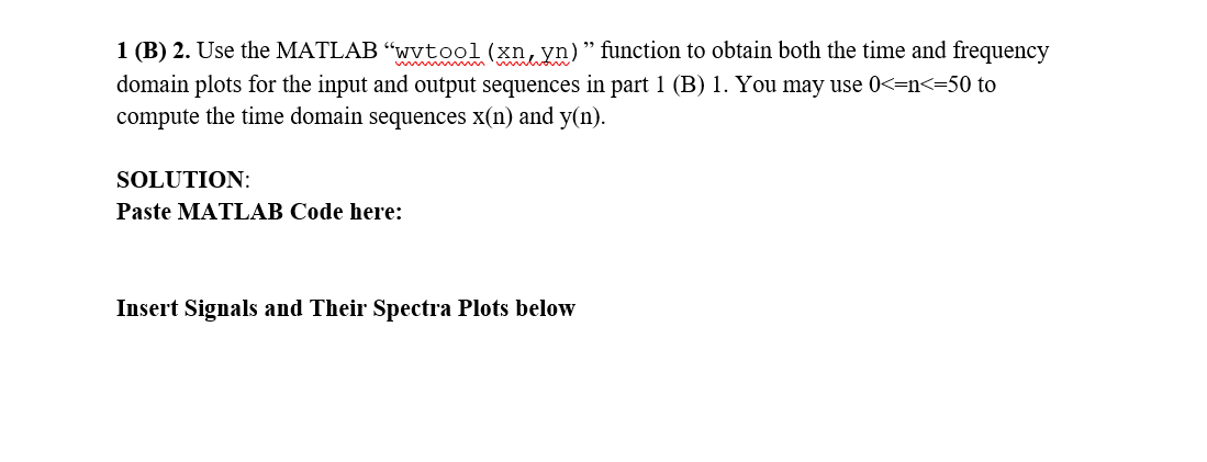 Solved 1 (B) 2. Use the MATLAB “wtoo! (xne yn)” function to | Chegg.com