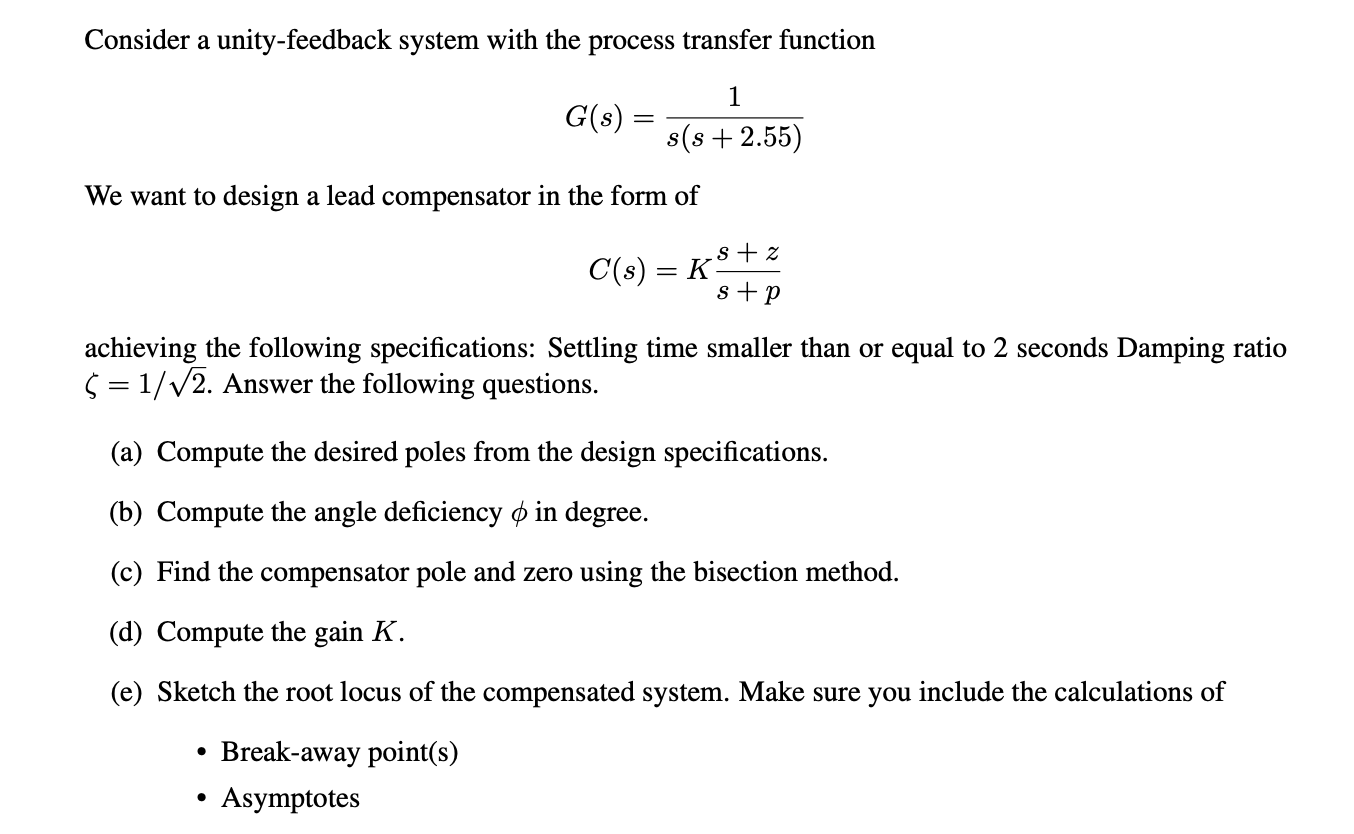 Solved Consider a unity-feedback system with the process | Chegg.com