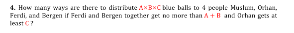 Solved 4. How many ways are there to distribute AXBXC blue | Chegg.com