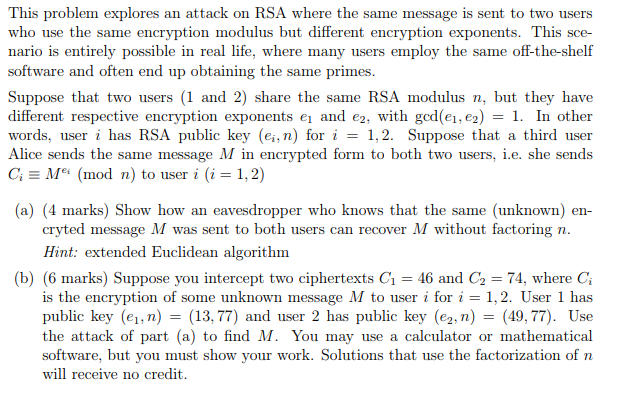 This problem explores an attack on RSA where the same | Chegg.com