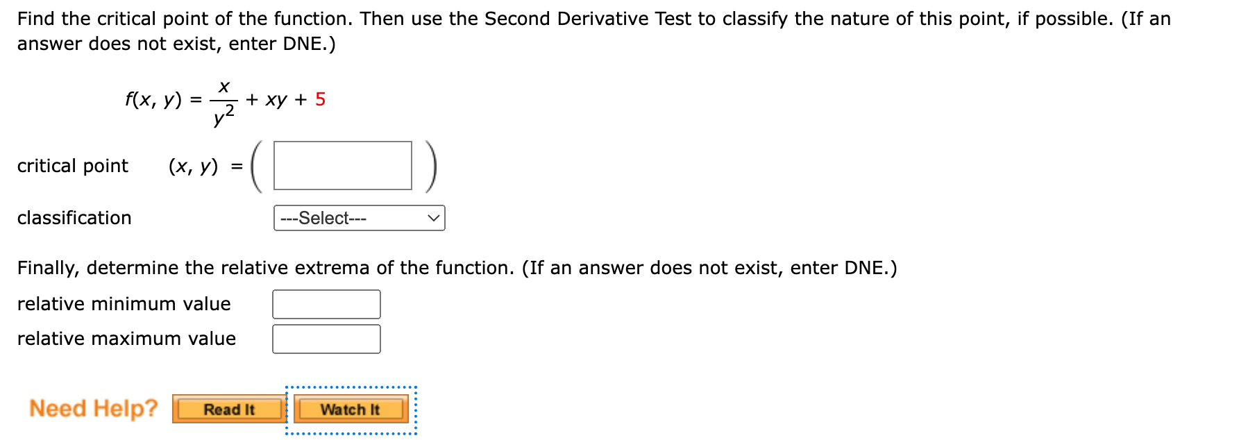 Solved Find the critical point of the function. Then use the | Chegg.com