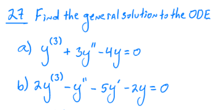 Solved 27 Find the general solution to the ODE a) | Chegg.com