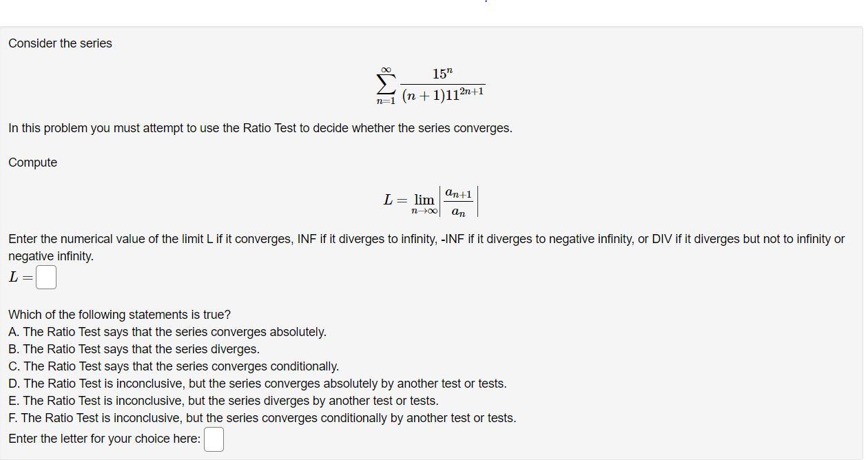Solved Consider the series ∑n=1∞(n+1)112n+115n In this | Chegg.com