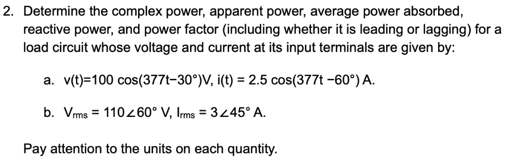 Solved 2. Determine the complex power, apparent power, | Chegg.com
