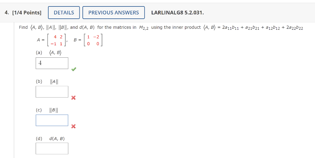 Solved 4. [1/4 Points] DETAILS PREVIOUS ANSWERS LARLINALG8 | Chegg.com