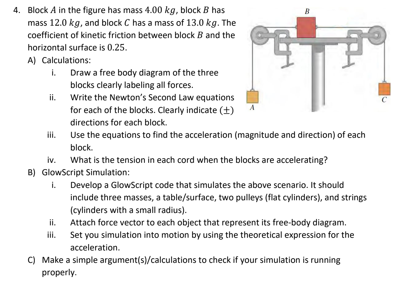 Solved B PG С A 4. Block A in the figure has mass 4.00 kg, | Chegg.com