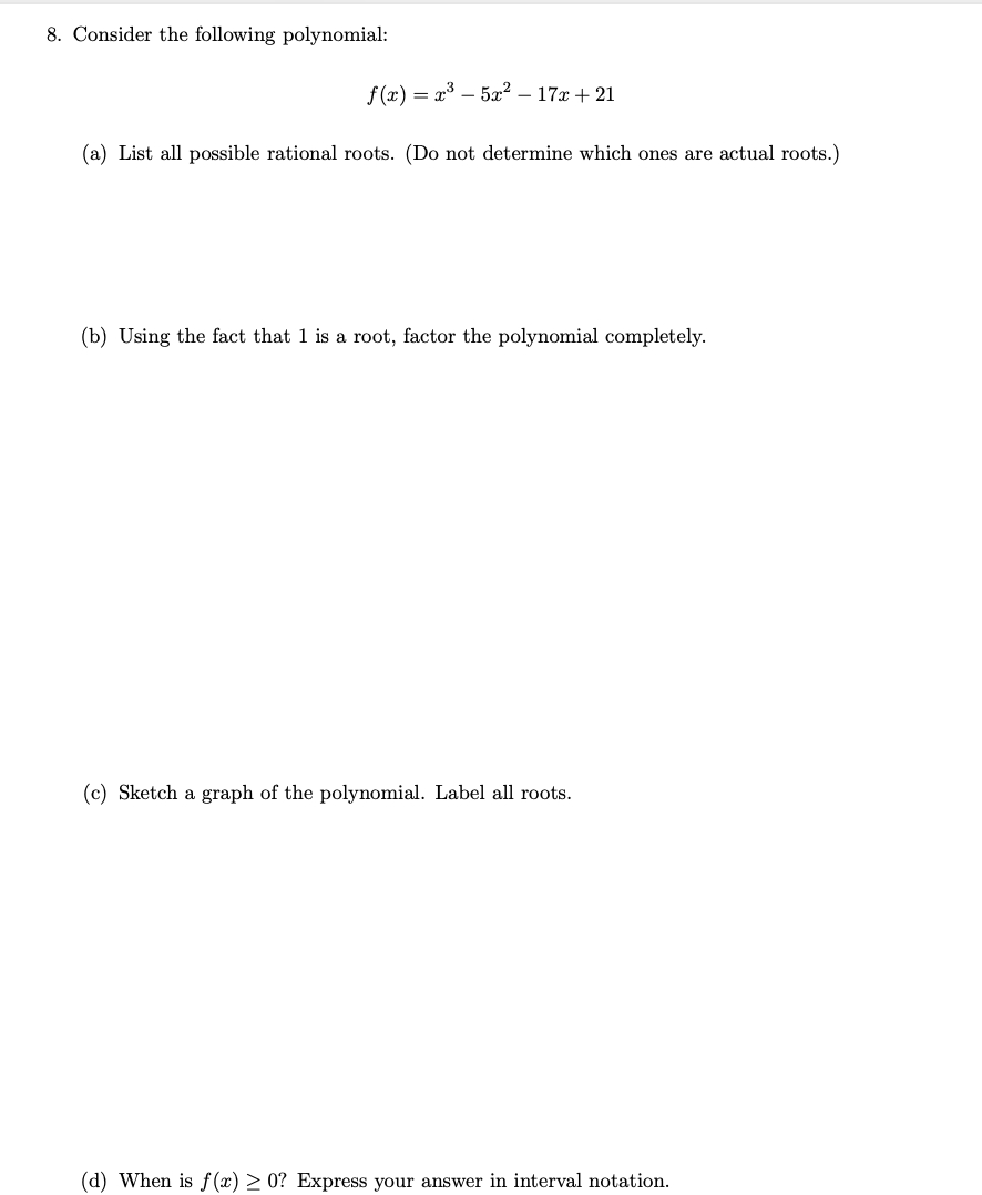 Solved 8. Consider the following polynomial: f(x) = x³5x² - | Chegg.com