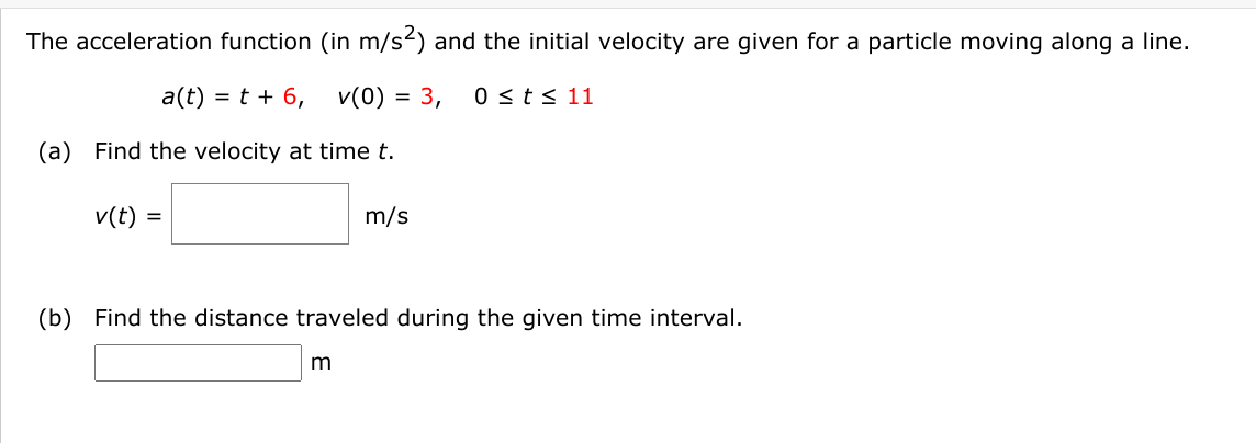 Solved The acceleration function (in m/s2) and the initial | Chegg.com