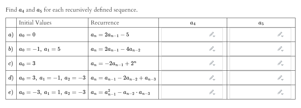 Solved Find a4 and a; for each recursively defined sequence. | Chegg.com