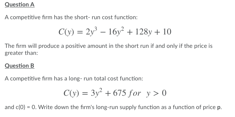 Solved Question A A competitive firm has the short-run cost | Chegg.com