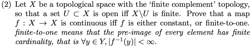 Solved (2) Let X be a topological space with the 'finite | Chegg.com