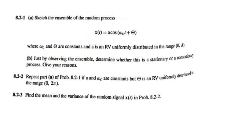 Solved 8.2-1 (a) Sketch the ensemble of the random process | Chegg.com