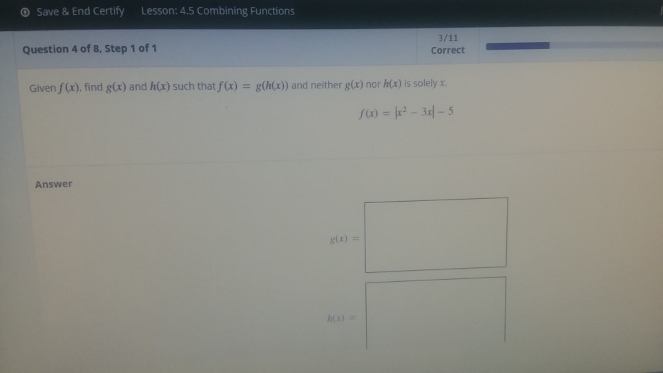 Solved O Save & End Certify Lesson: 4.5 Combining Functions | Chegg.com