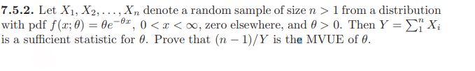 Solved 7.5.2. Let X1,X2,…,Xn denote a random sample of size | Chegg.com